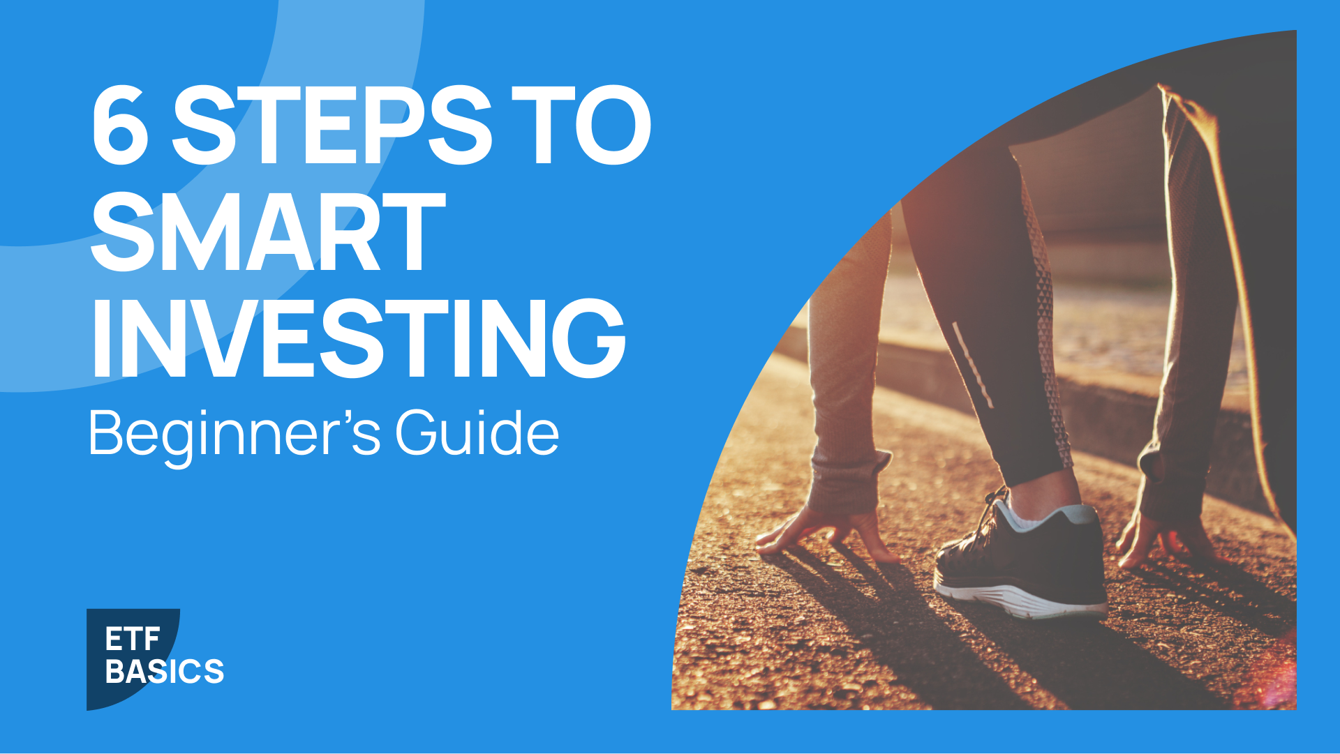 6 Steps to Smart Investing: A Beginner's Guide - ETFatlas Academy