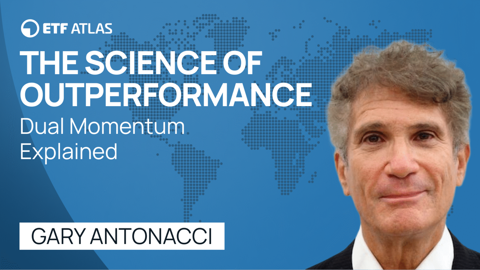 The Science of Outperformance: Dual Momentum Explained (Gary Antonacci ...