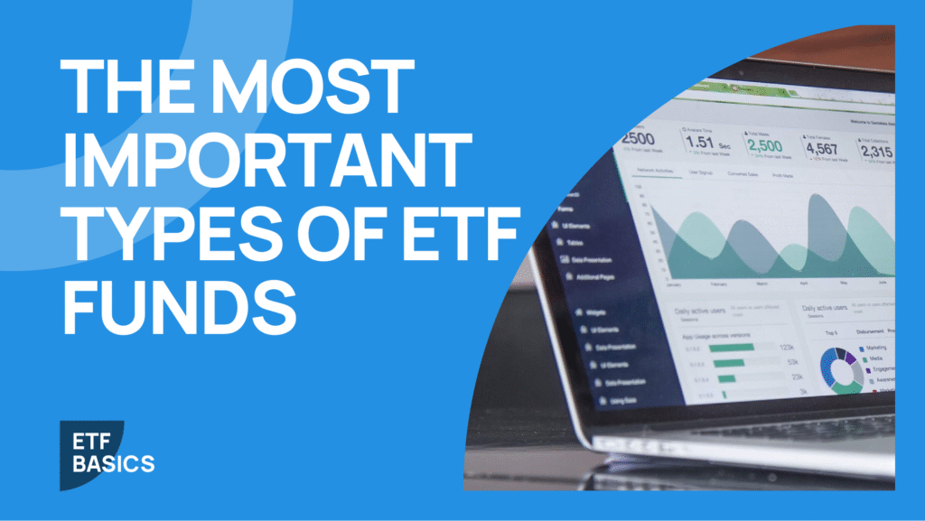 The Most Important Types of ETF Funds - ETFatlas Academy