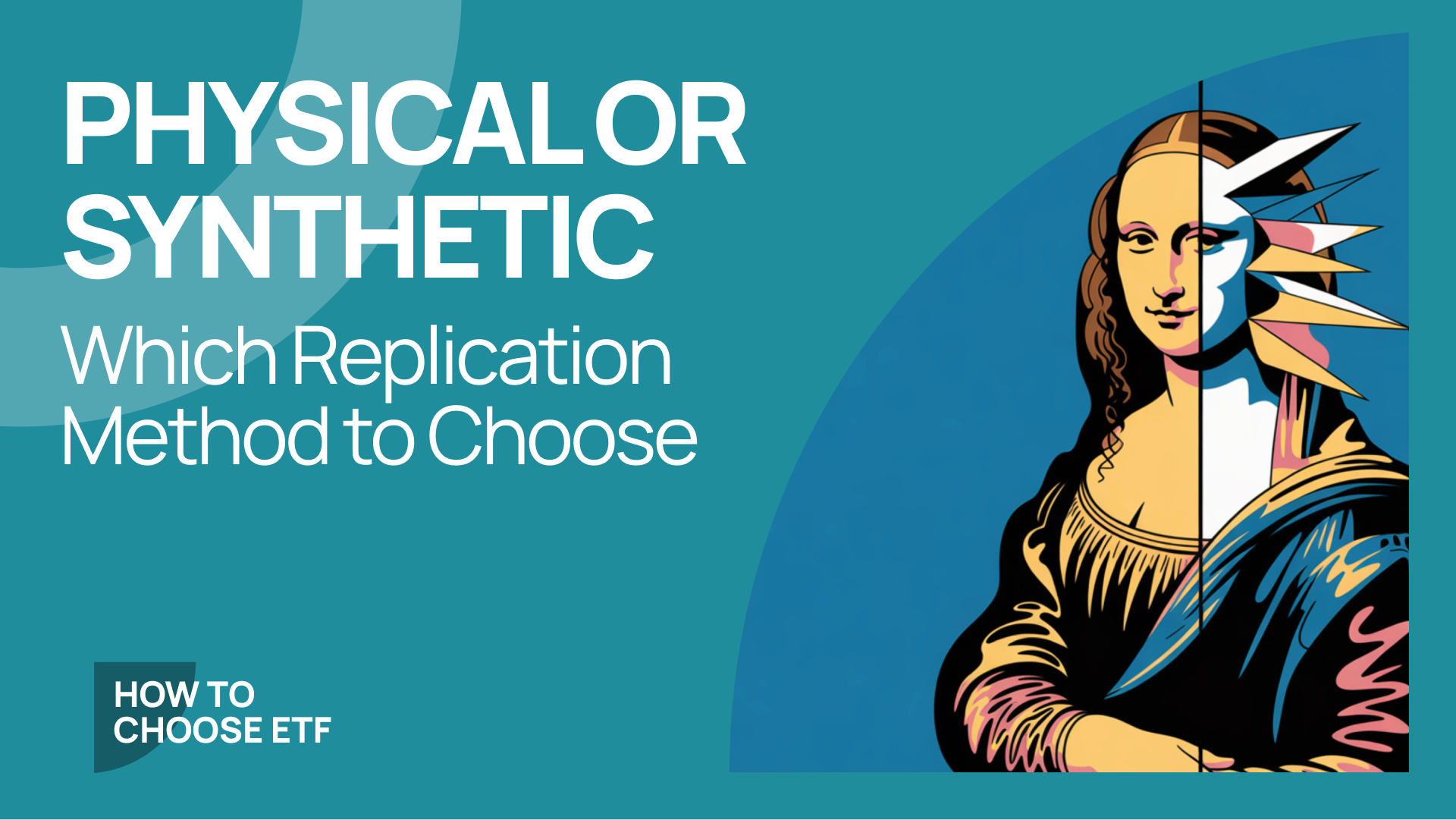 Physical or Synthetic – Which Replication Method to Choose? - ETFatlas ...