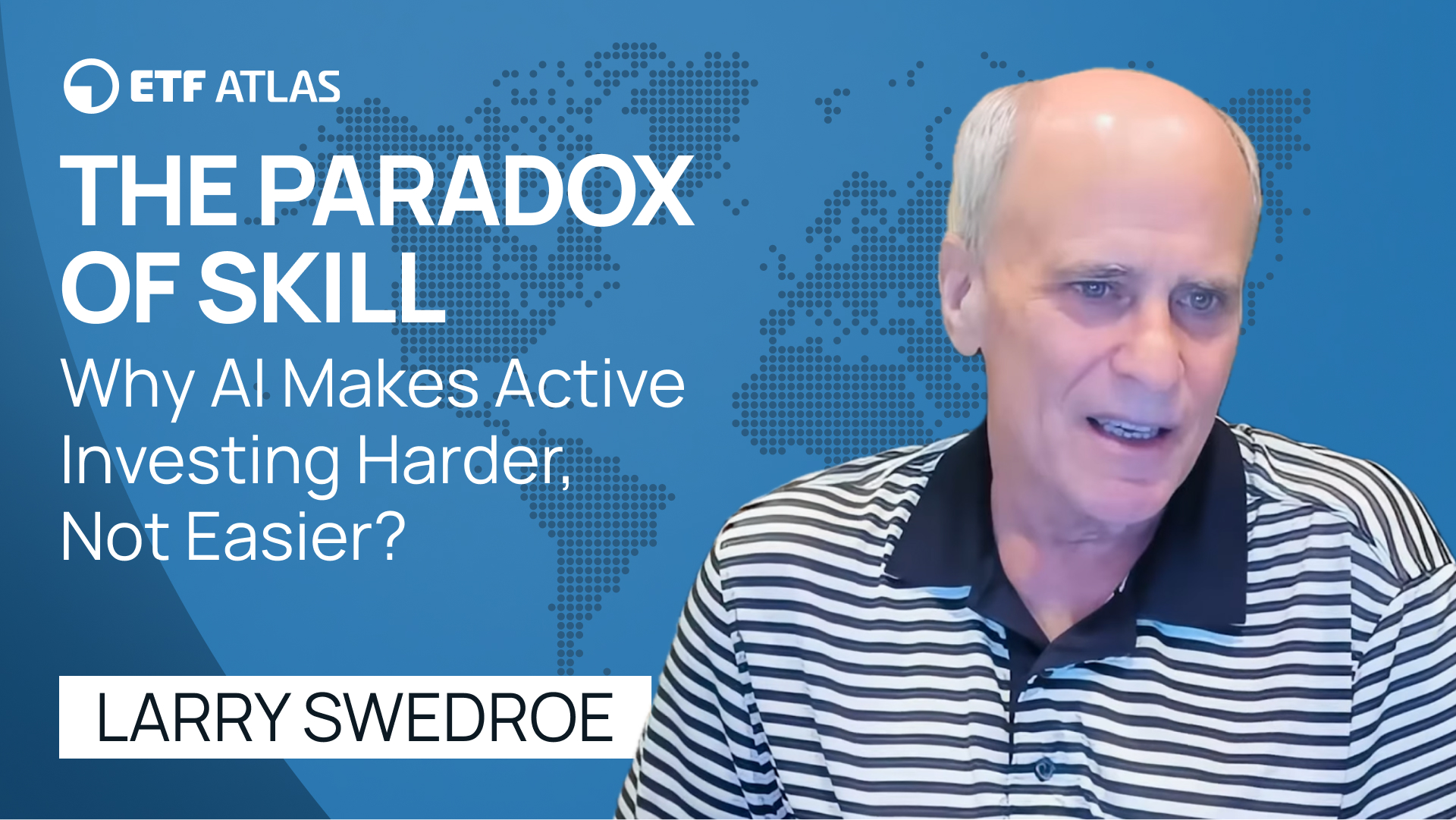 The Paradox of Skill: Why AI Makes Active Investing Harder, Not Easier ...